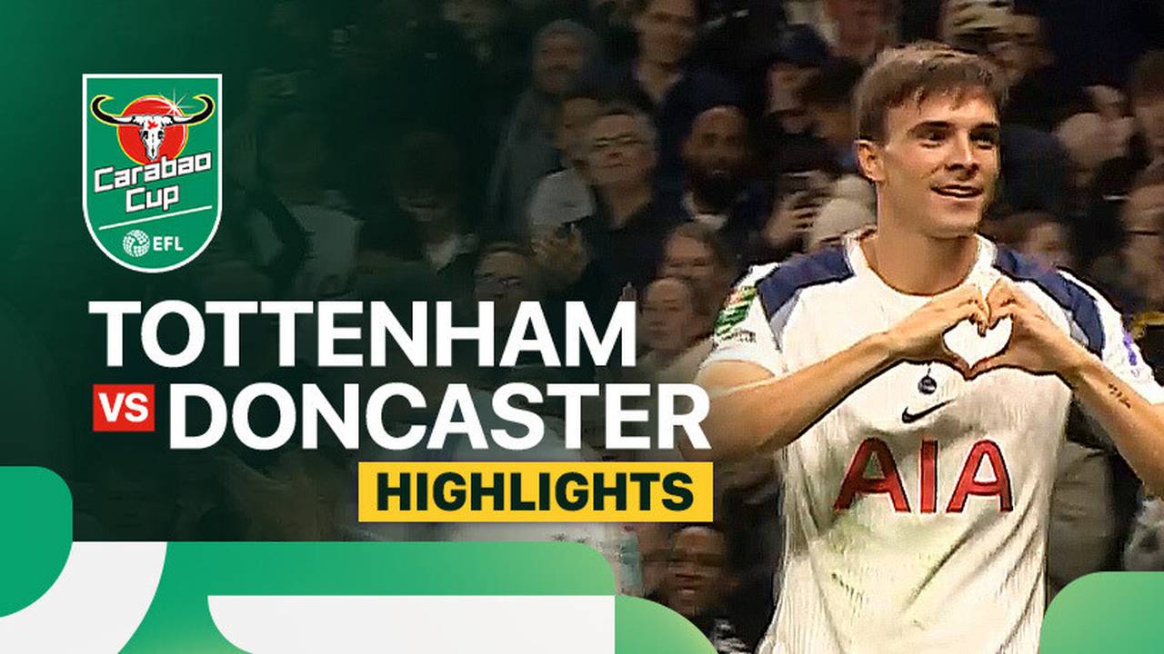 Tottenham vs Doncaster - Highlight | Carabao Cup 2025/26