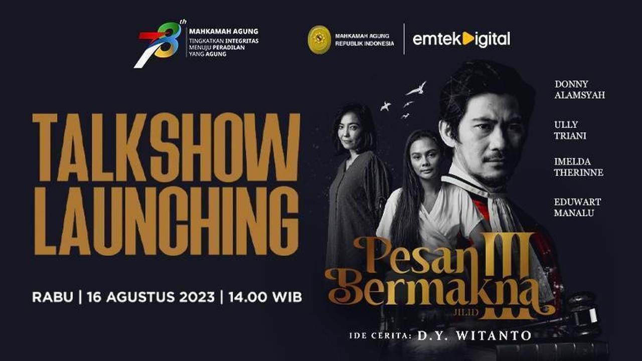 Talkshow Launching Film Pesan Bermakna Jilid III | Vidio