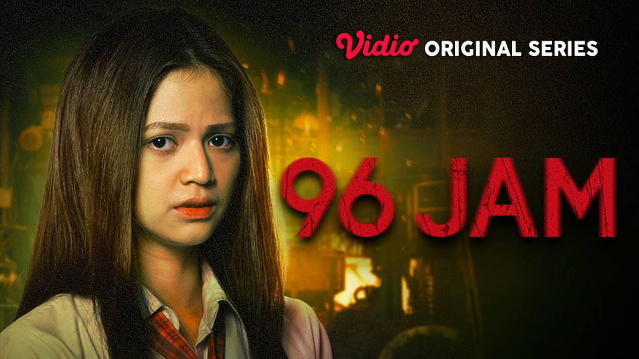 [Gratis] 96 Jam - 96 Jam - Vidio Original Series | Dinda (2023) | Vidio