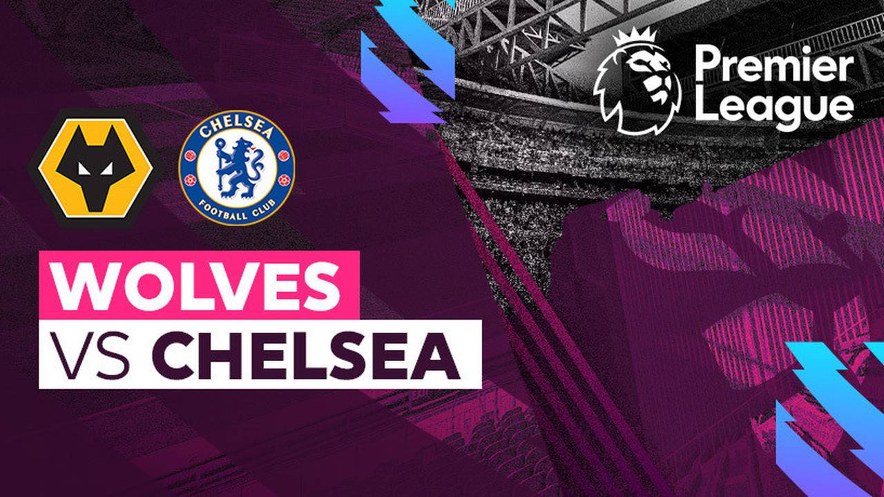 Full Match - Wolves vs Chelsea | Premier League 22/23 | Vidio