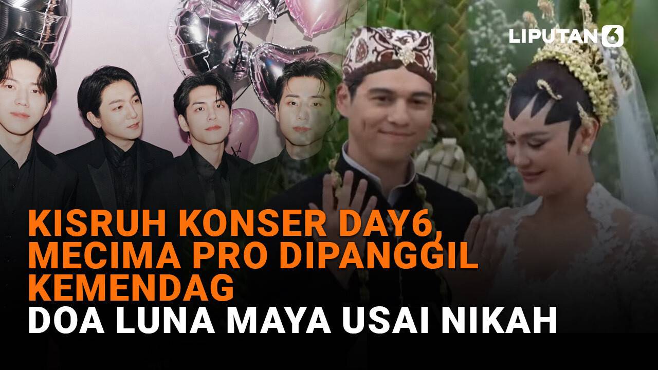 Mecima Pro Dipanggil Kemendag Usai Kisruh Konser DAY6, Doa Luna Maya ...