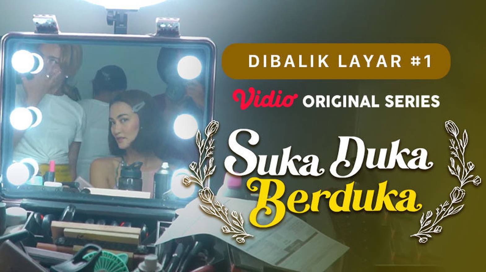 [Gratis] Suka Duka Berduka - Suka Duka Berduka - Vidio Original Series | Dibalik Layar #1 (2022 ...