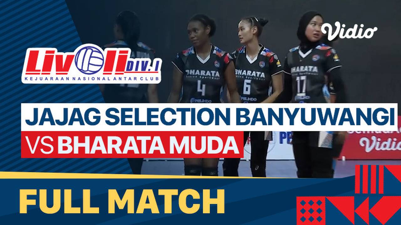 Full Match | Jajag Selection Banyuwangi vs Bharata Muda | Livoli Divisi ...