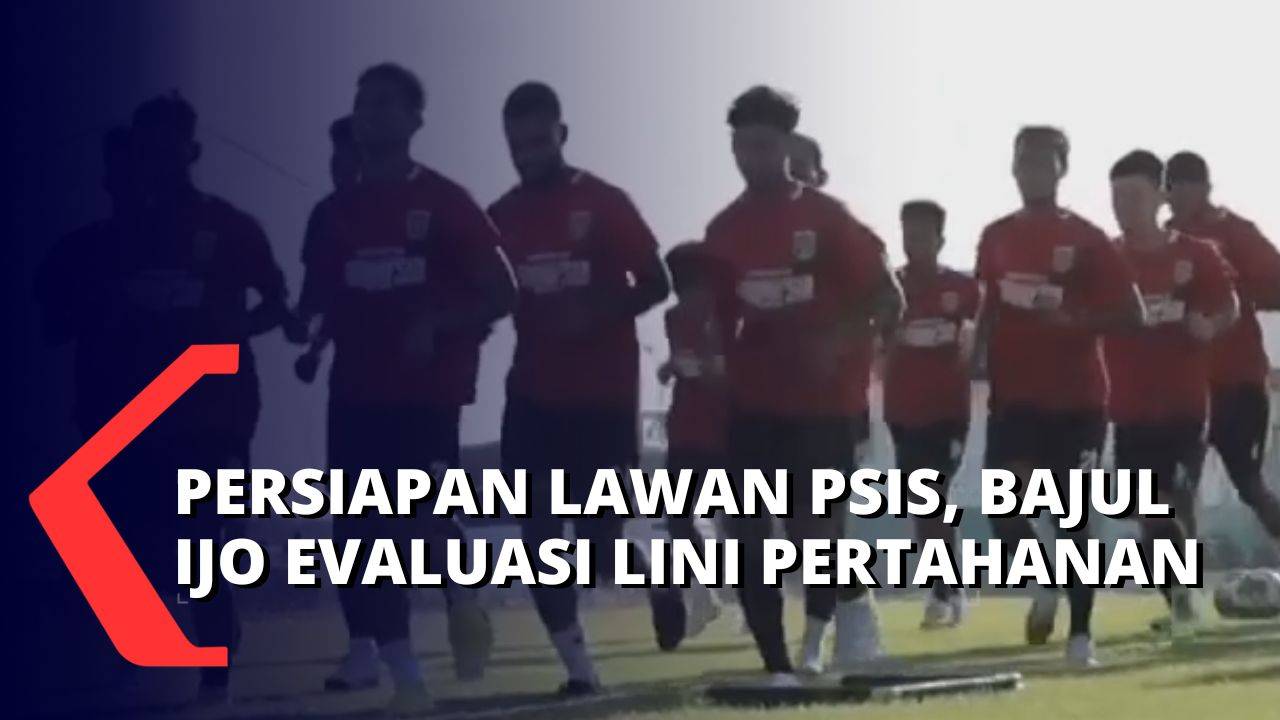 Persebaya Vs PSIS Semarang: Skuad Bajul Ijo Siapkan Taktik dan Strategi ...