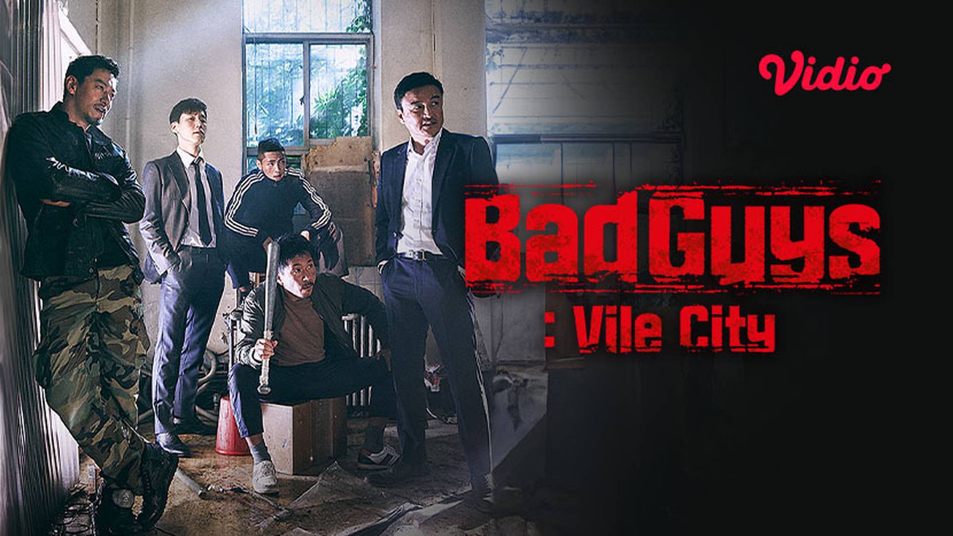 Nonton Bad Guys: Vile City (2017) Sub Indo