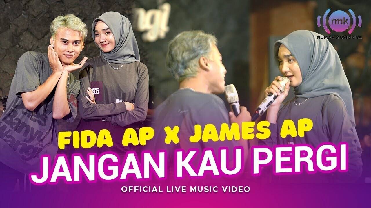 Fida AP X James AP - Jangan Kau Pergi (Official Music Video) Live Version