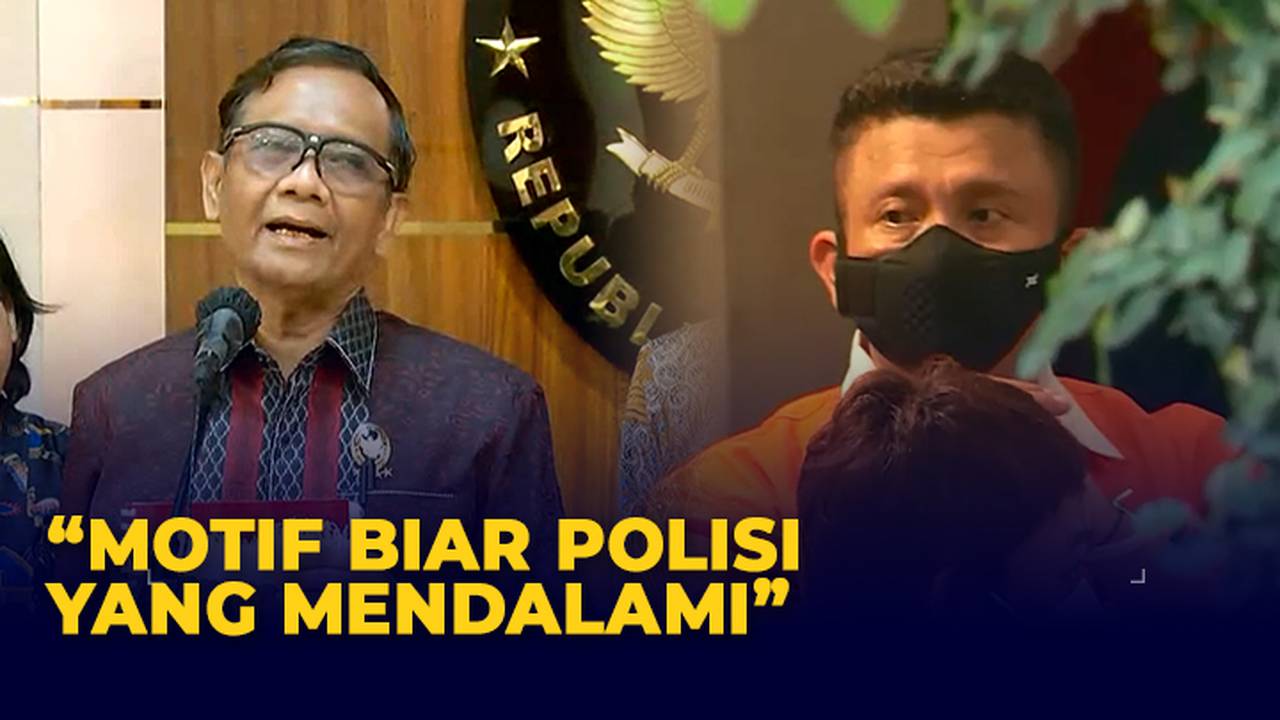 Misteri Motif Pembunuhan Brigadir Yosua, Mahfud MD: Serahkan ke Polisi - Kompas TV | Vidio