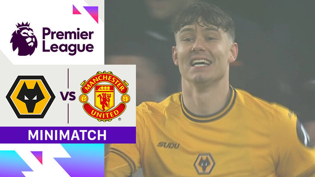 Wolves vs Man Utd - Mini Match | Premier League 24/25 | Vidio