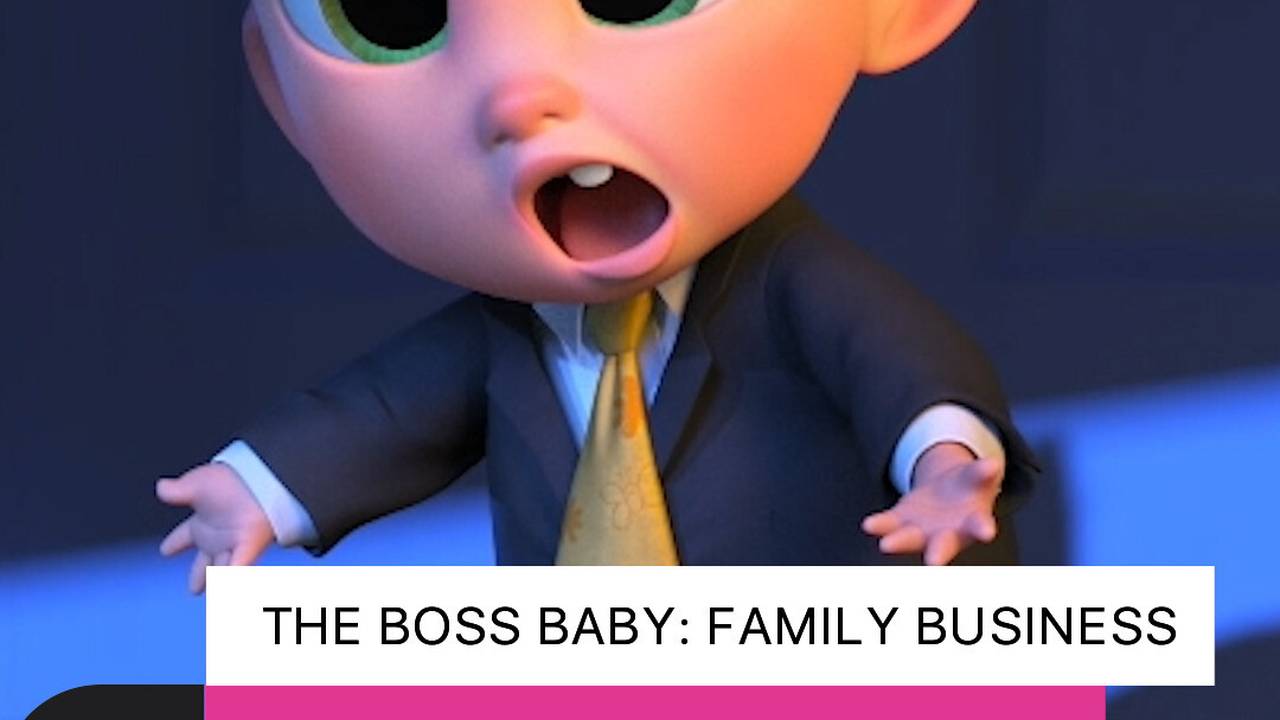 The Boss Baby: Family Business | The Boss Baby: Family Business | Vidio ...