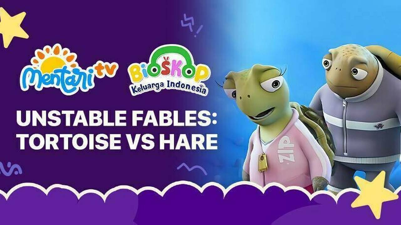 Unstable Fable's - Tortoise & Hare - 15 Maret 2024 Full Movie | Vidio