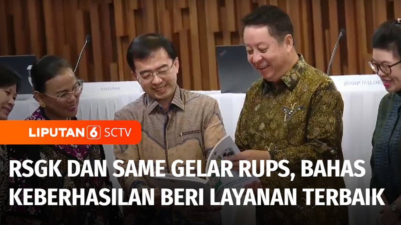 Efisiensi Layanan Meningkat Lewat Transformasi Digital, RSGK dan SAME Gelar RUPS | Liputan 6 ...