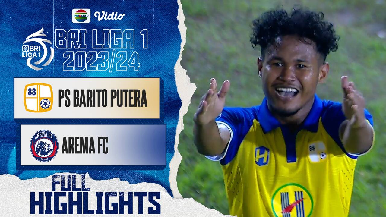 PS Barito Putera VS Arema FC - Full Highlight | BRI Liga 1 2023/2024 ...