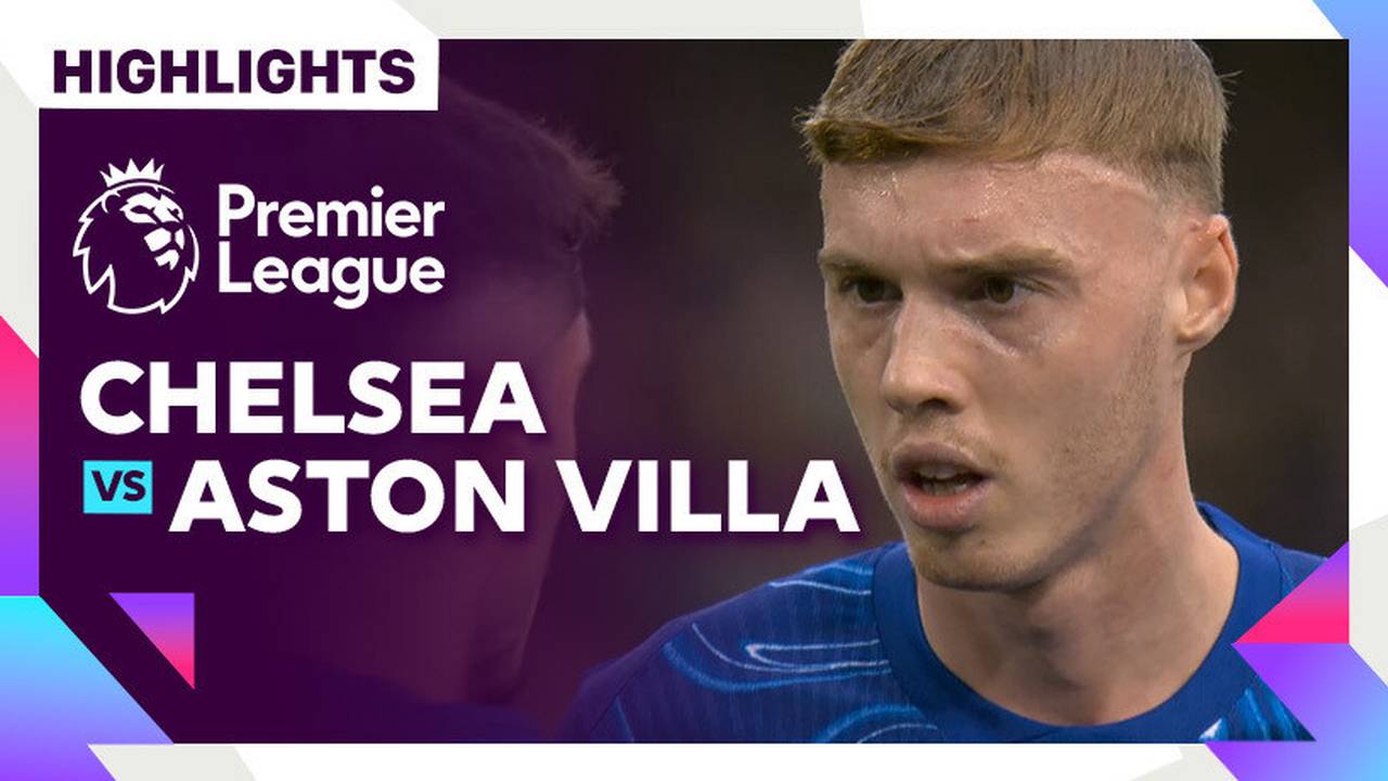 Chelsea vs Aston Villa - Highlights | Premier League 24/25