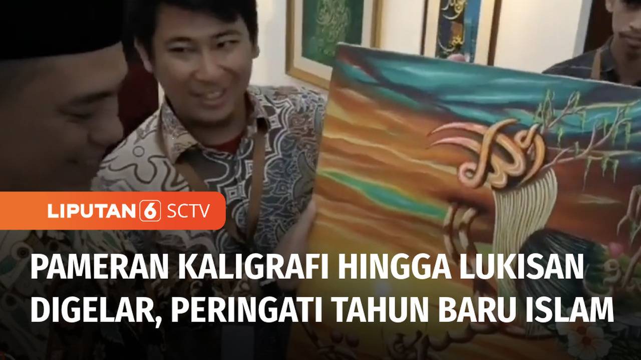 Peringati Tahun Baru Islam, Pameran Kaligrafi Hingga Lukisan Digelar di Kantor Kemenag | Liputan ...