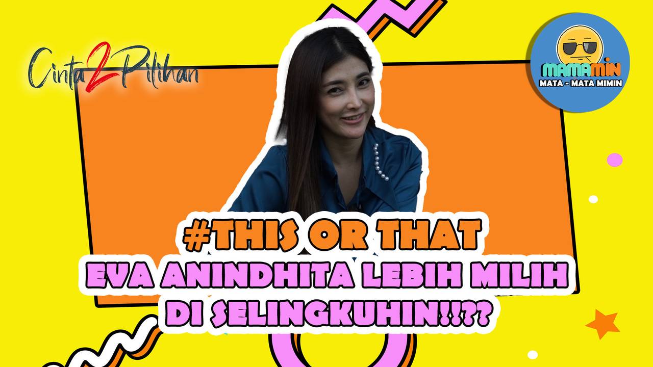 Catet! Eva Anindhita Said “Move On Lah” | MaMaMin | Vidio