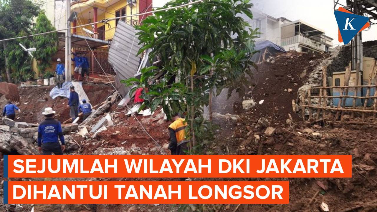 Waspada! BPBD DKI Keluarkan Peringatan Dini Potensi Tanah Longsor di 10 Kecamatan - Kompascom ...