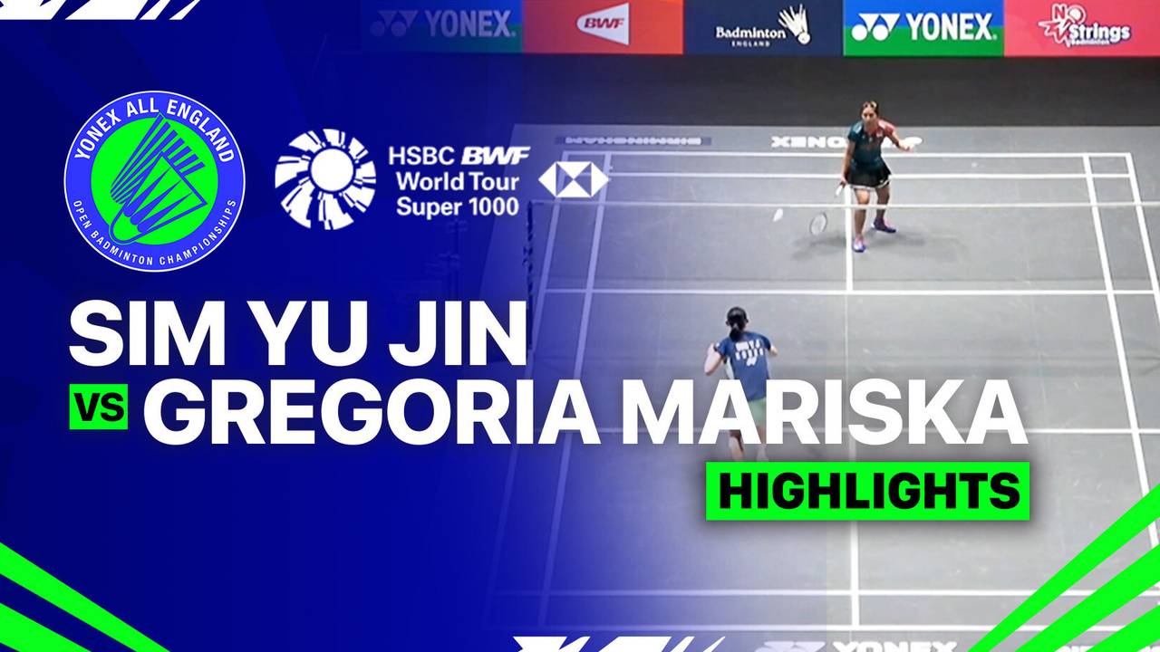 Sim Yu Jin (KOR) vs Gregoria Mariska Tunjung (INA) - Highlights | Yonex ...