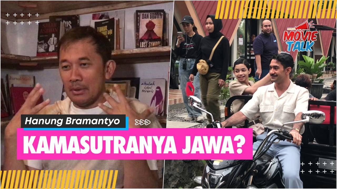 Hanung Bramantyo Garap Film Thriller 'GOWOK: KAMASUTRA JAWA' - Lelaki Harus Bisa Puaskan Wanita ...