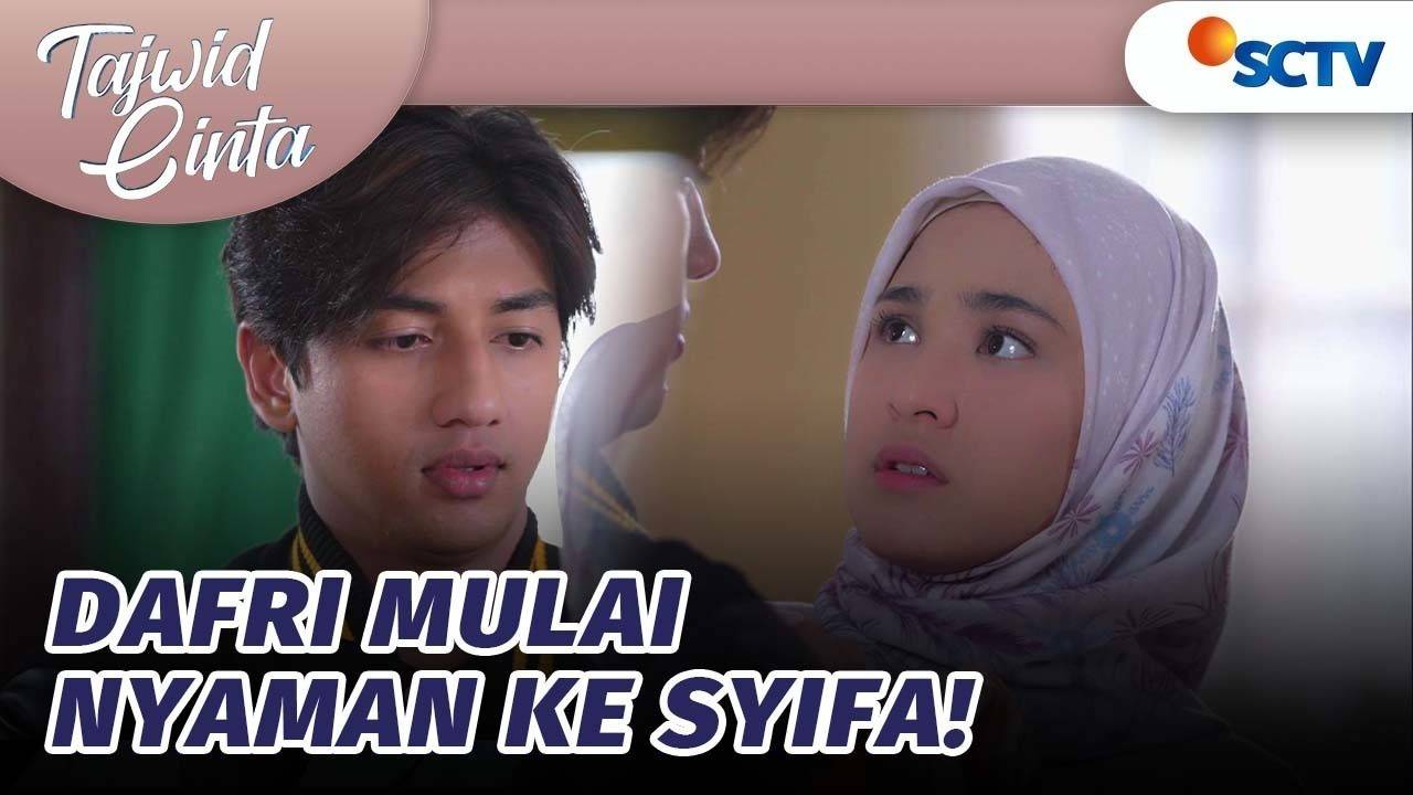 Tajwid Cinta - Dafri Mulai Nyaman dan Jatuh Cinta dengan Syifa | Tajwid ...