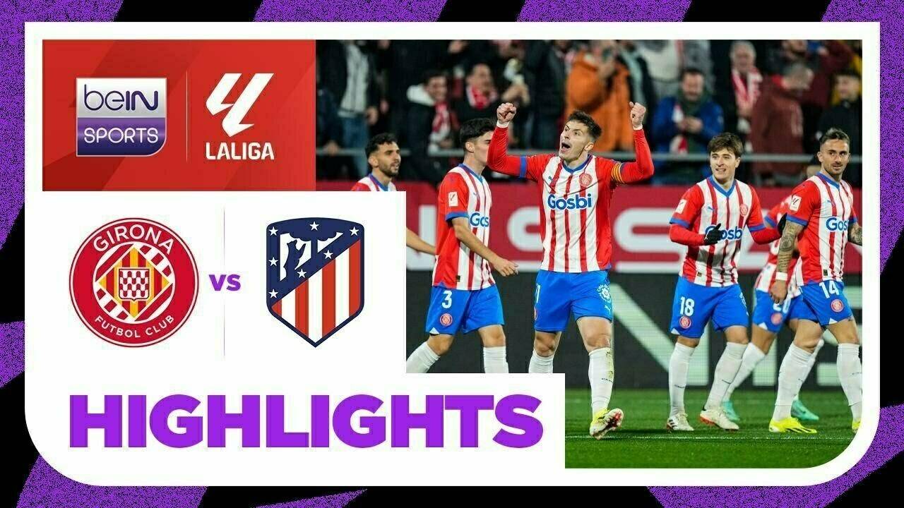 Girona vs Atletico Madrid - Highlights | LaLiga Santander 2023/2024 | Vidio