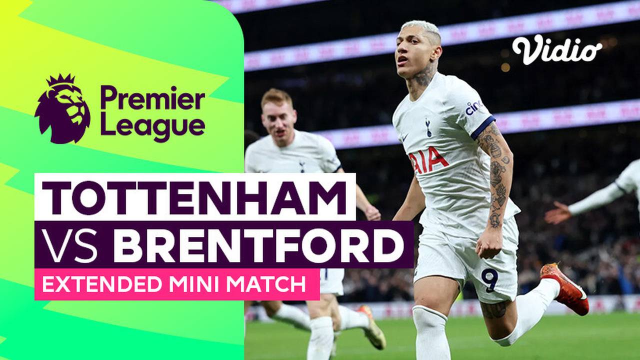 Tottenham Vs Brentford Extended Mini Match Premier League 23 24 Vidio
