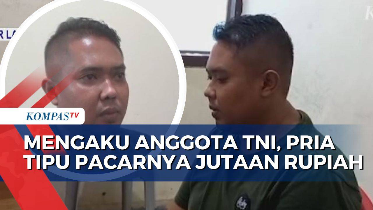 Seorang Pria di Lampung Ngaku-Ngaku Anggota TNI Tipu Pacar Minta Uang ...