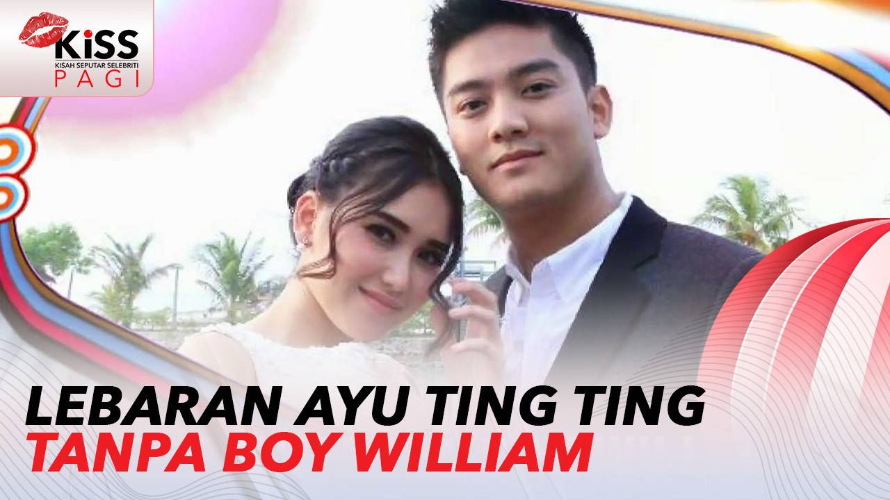 Lebaran Tanpa Boy William Ayu Ting Ting Siapkan Empat Baju Lebaran ...