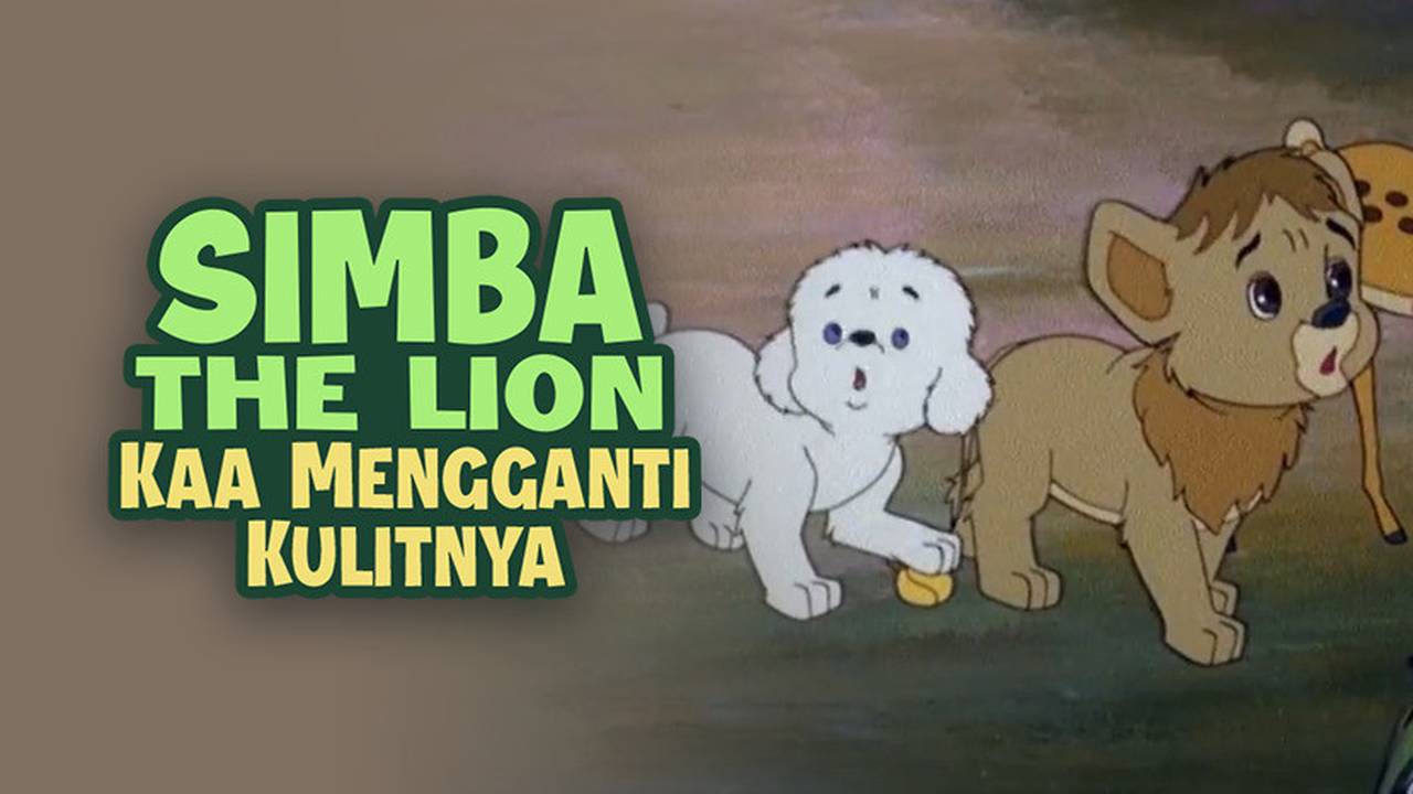 Simba The Lion King - Kekompakan - E21 "Kaa Mengganti Kulitnya" (1994 ...