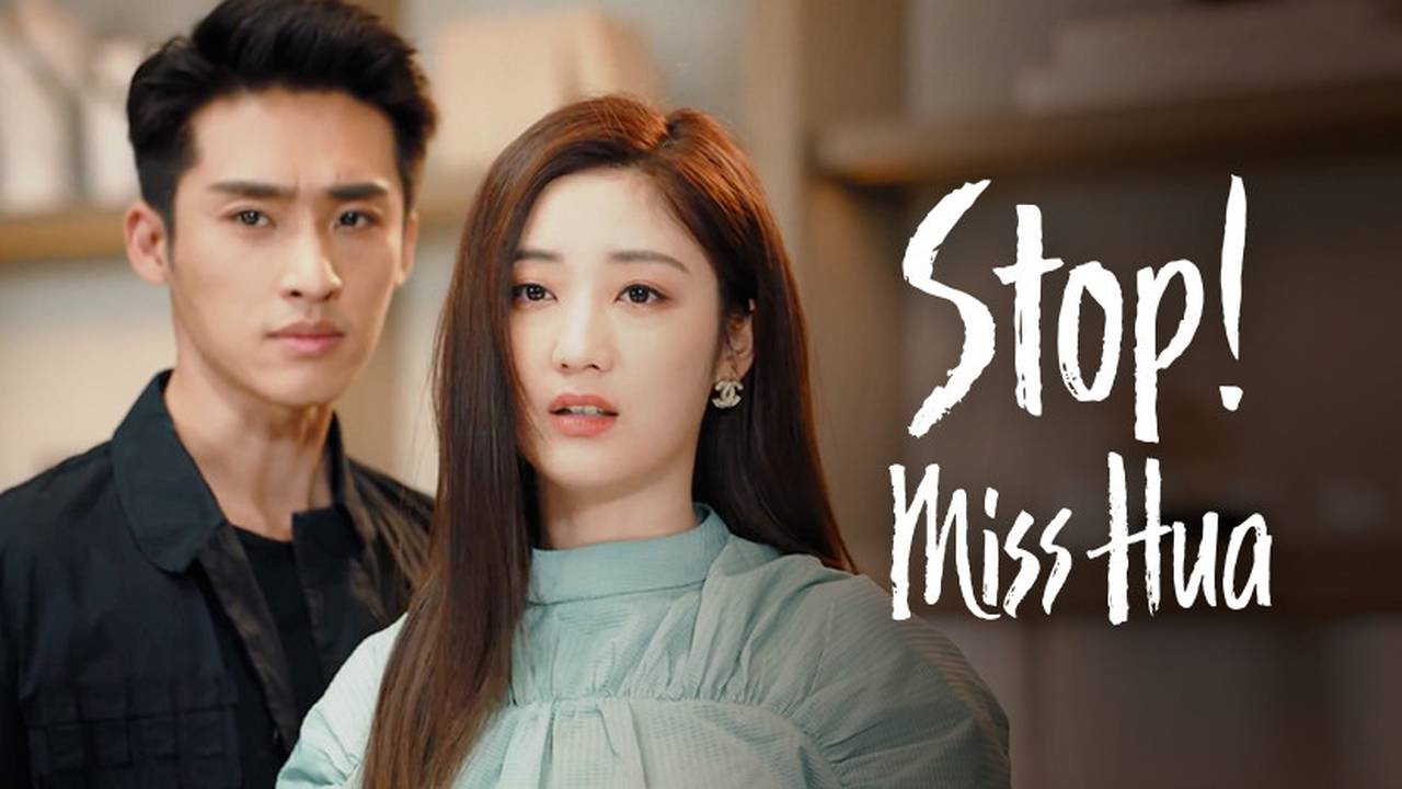 Stop! Miss Hua - Episode 21 (2021)