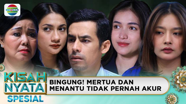 Akibat Memusuhi Menantu | Kisah Nyata Spesial (2024) Full Movie | Vidio