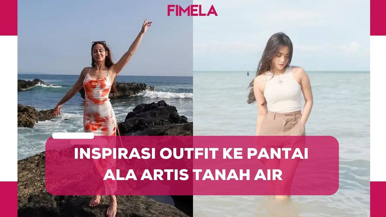 Inspirasi Outfit ke Pantai dari Aaliyah Massaid, Fuji An, hingga Pevita Pearce | Vidio
