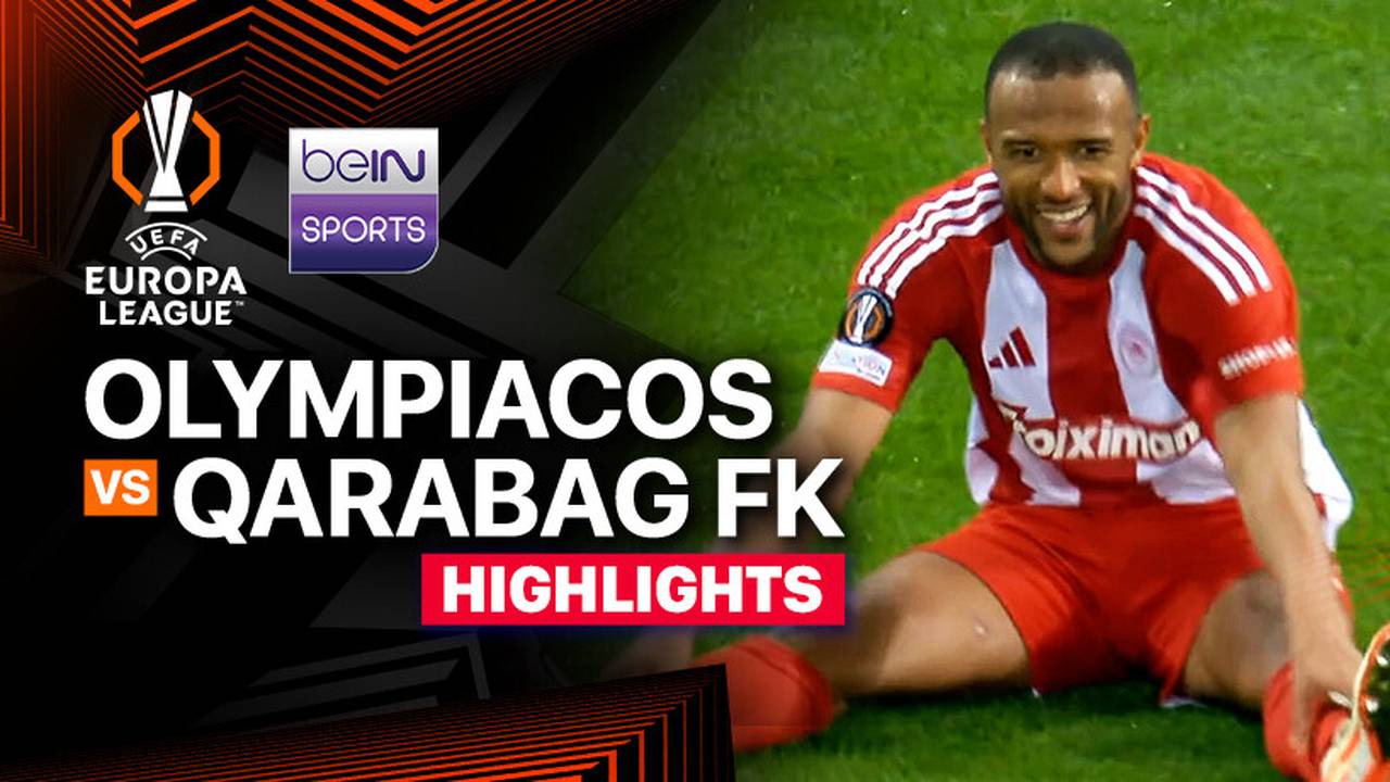 Olympiacos vs Qarabag FK - Highlights | UEFA Europa League 2024/25 | Vidio