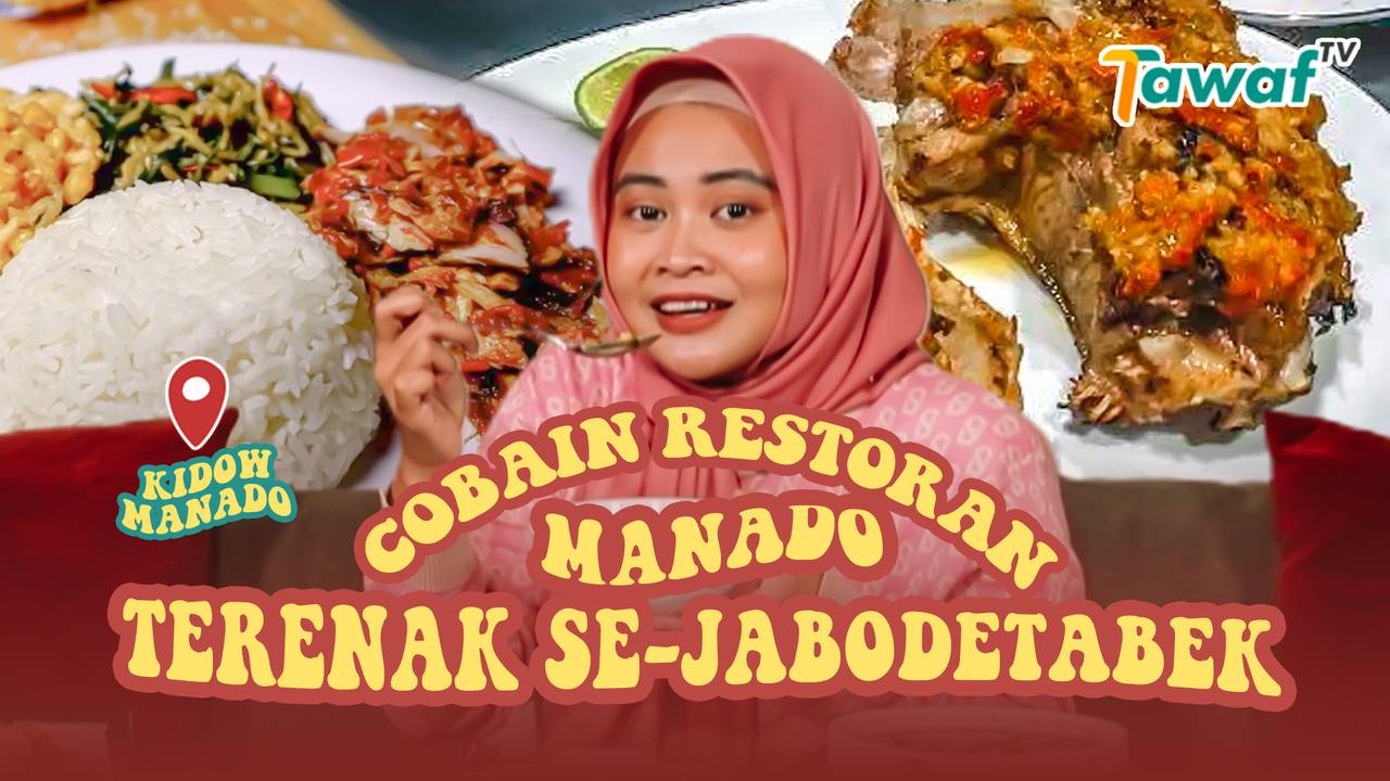 Kidow Manado, Cobain Restaurant Manado Terenak Se-Jabodetabek | Vidio