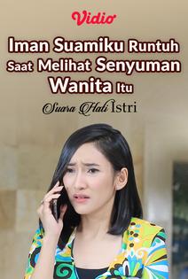 Streaming Iman Suamiku Runtuh Saat Melihat Senyuman Wanita Itu | Vidio