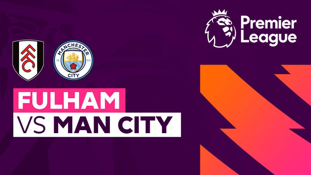 Fulham vs Man City - Full Match | Premier League 23/24 | Vidio
