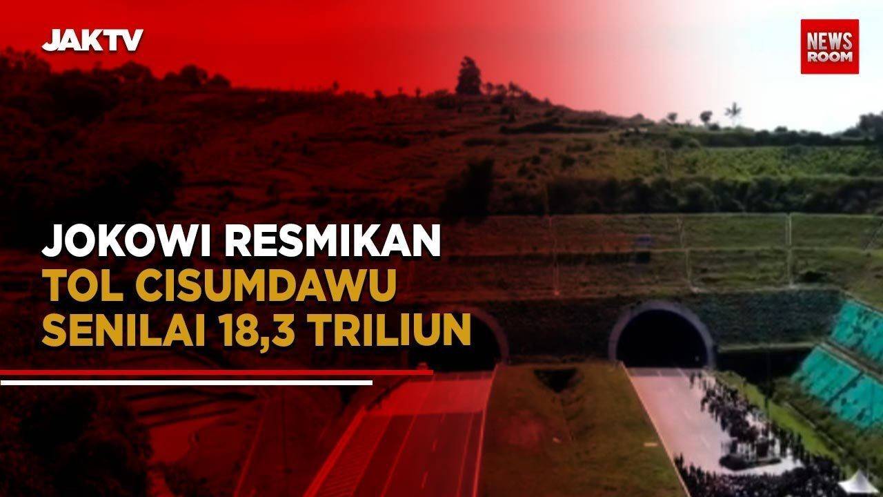 Jokowi Resmikan Tol Cisumdawu Senilai 18,3 Triliun - jaktv.official | Vidio