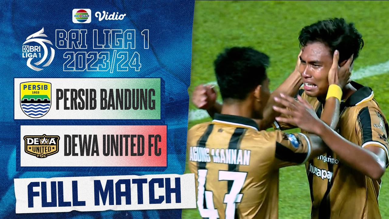 Full Match : Persib Bandung VS Dewa United FC | BRI Liga 1 2023/24