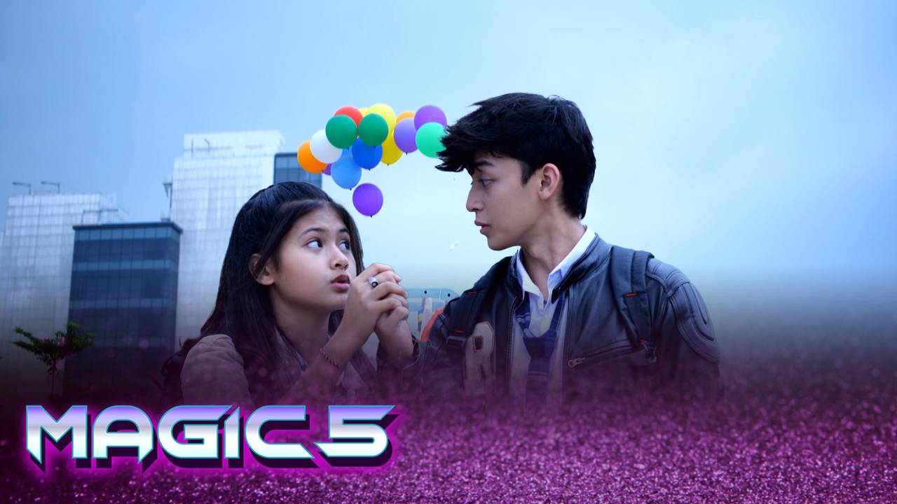[Gratis] Magic 5 - Romantis!! Rahsya dan Naura Terbangkan Balon Harapan ...