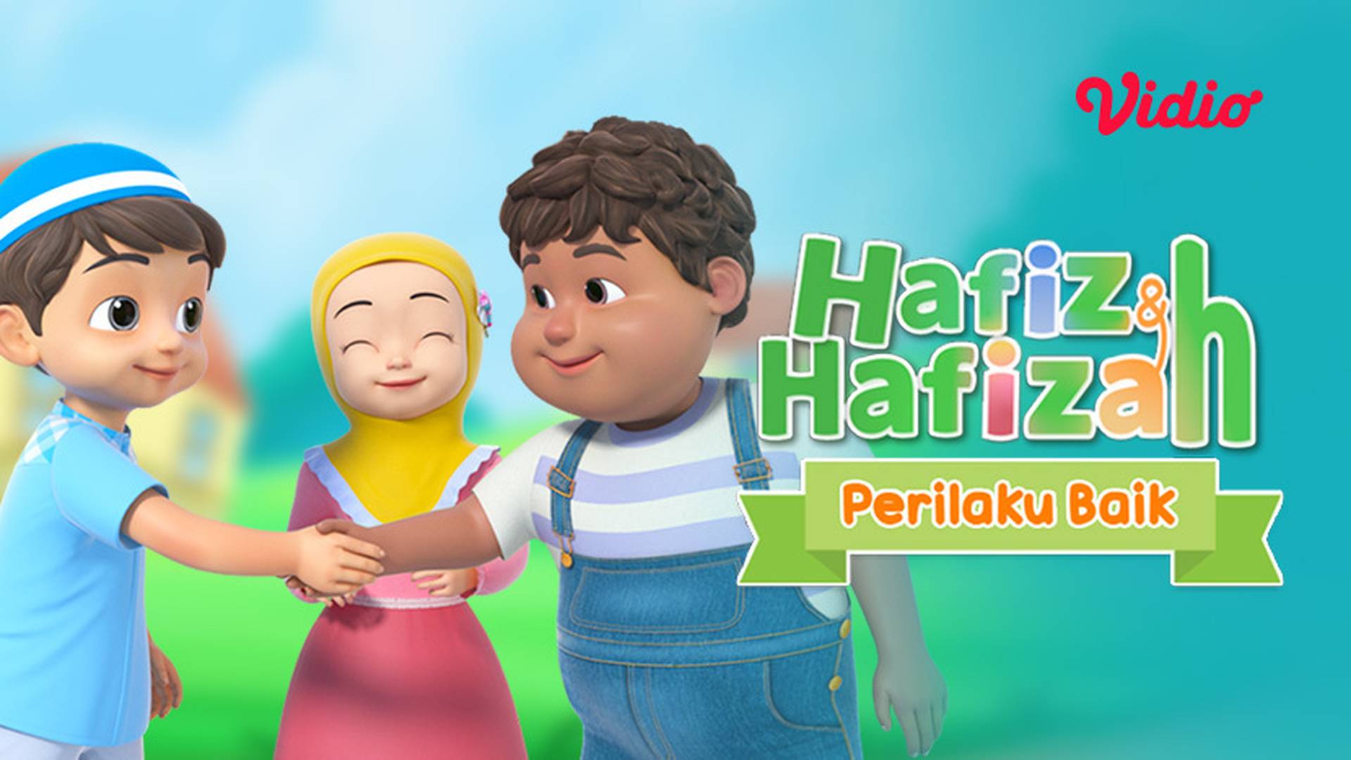 Streaming Perilaku Baik Hafiz & Hafizah (2021)