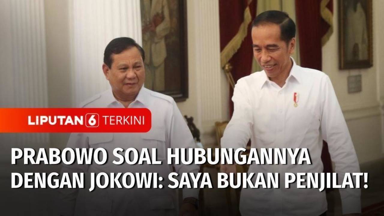 Prabowo Soal Hubungannya dengan Jokowi: Saya Bukan Penjilat | Liputan 6 ...