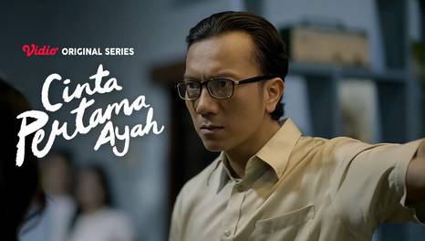 Cinta Pertama Ayah (Episode Lengkap & Terbaru) | Vidio