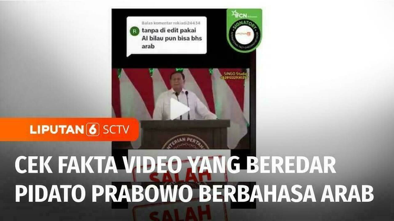 Cek Fakta: Beredar Video Prabowo Berpidato dengan Bahasa Arab, Ini ...