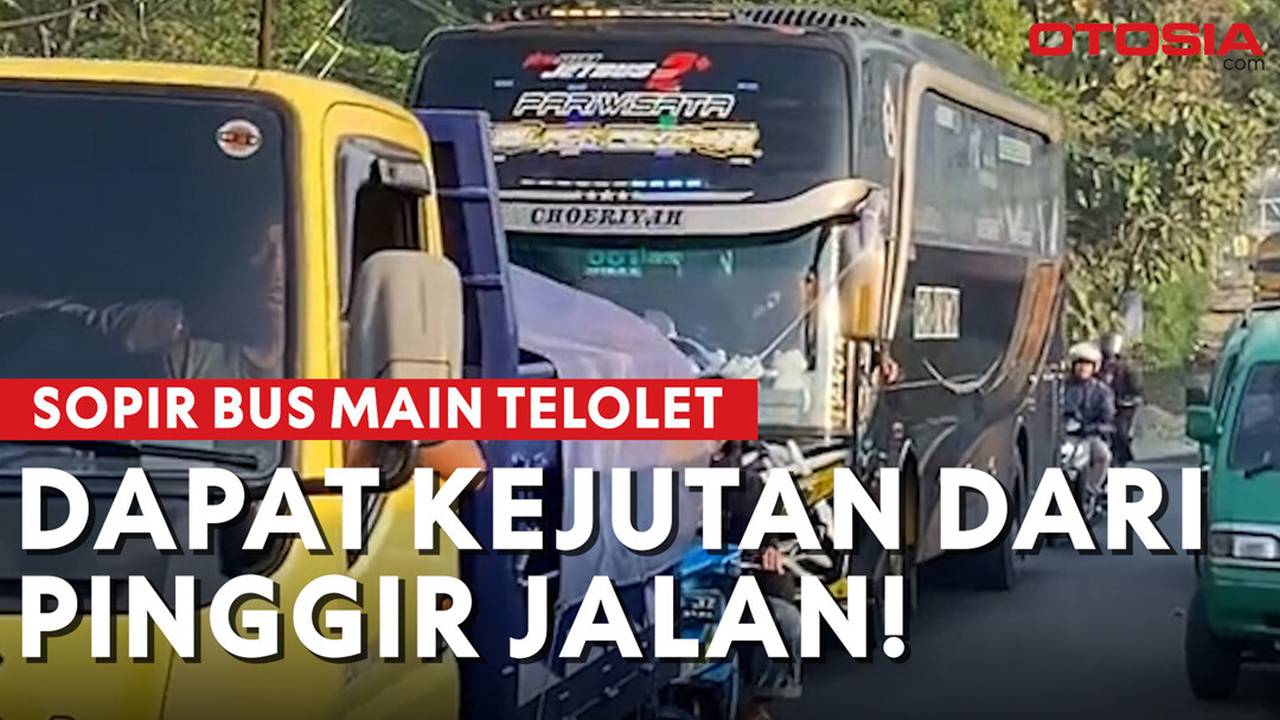 Momen Unik di Pinggir Jalan, Bus Asyik Main Telolet Dapat Kejutan Tak ...