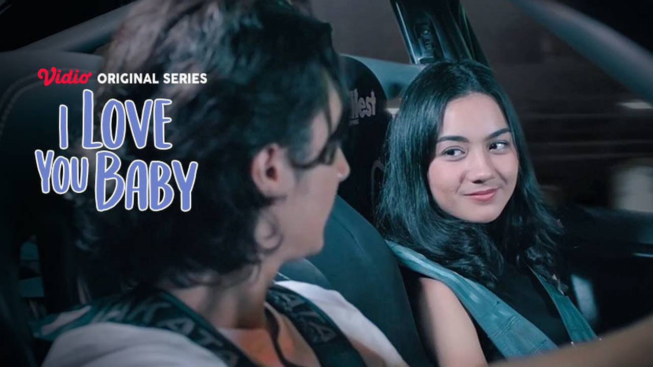 Streaming I Love You Baby Episode 1 | Original Series | Vidio