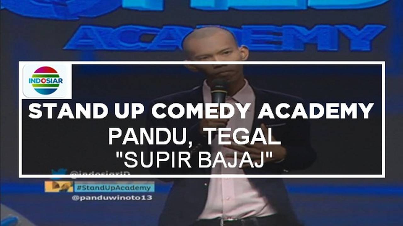 Supir Bajaj - Pandu, Tegal - (Stand Up Comedy Academy 14 Besar) | Vidio