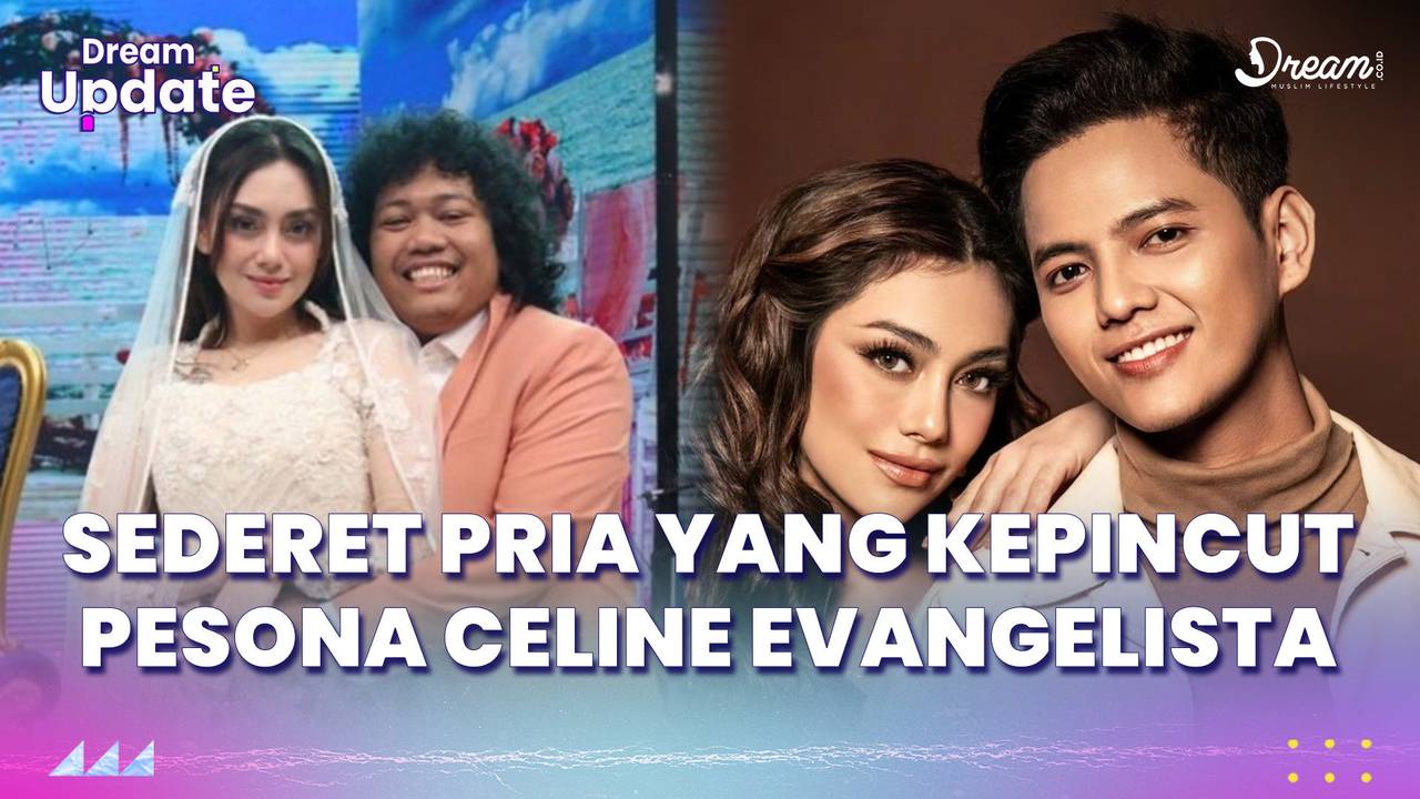 Sederet Pria yang Kepincut Pesona Celine Evangelista, Ada Ariel NOAH | Vidio