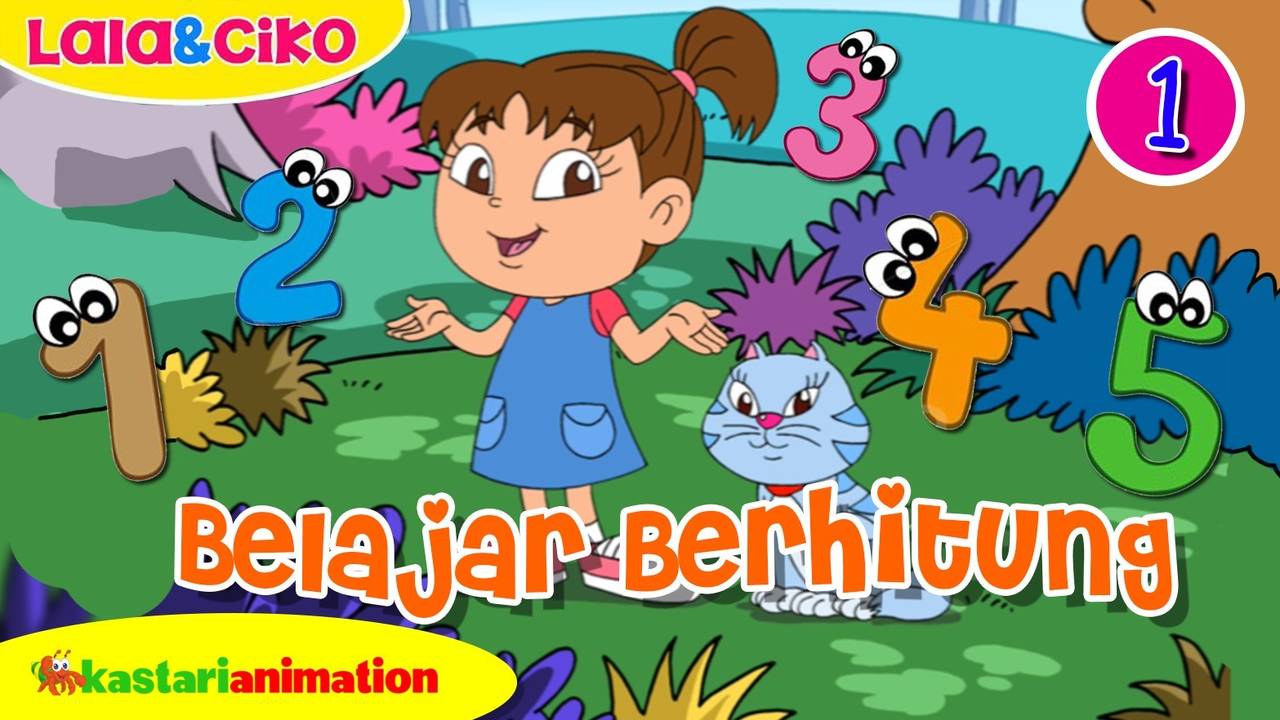 Belajar Bersama Lala Dan Ciko - Belajar Berhitung bersama Lala dan Ciko ...