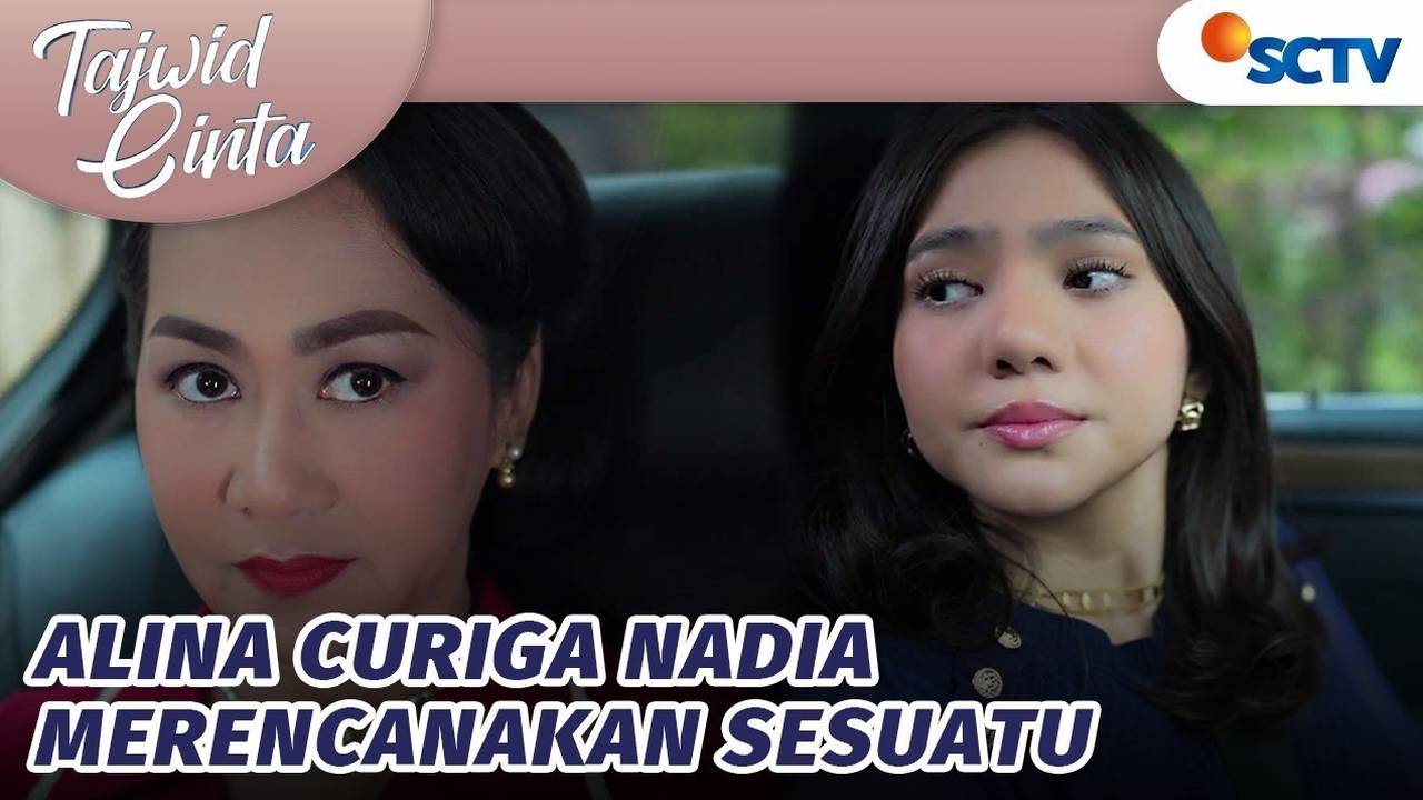[Gratis] Tajwid Cinta - Alina Curiga, Mamanya Ingin Celakai Dafri dan Syifa Lagi! | Tajwid Cinta ...