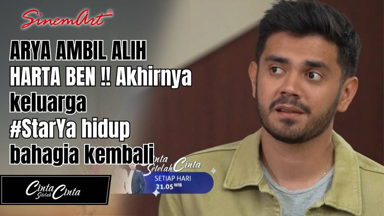 ARYA AMBIL ALIH HARTA BEN !! Akhirnya keluarga #StarYa hidup bahagia kembali | Vidio