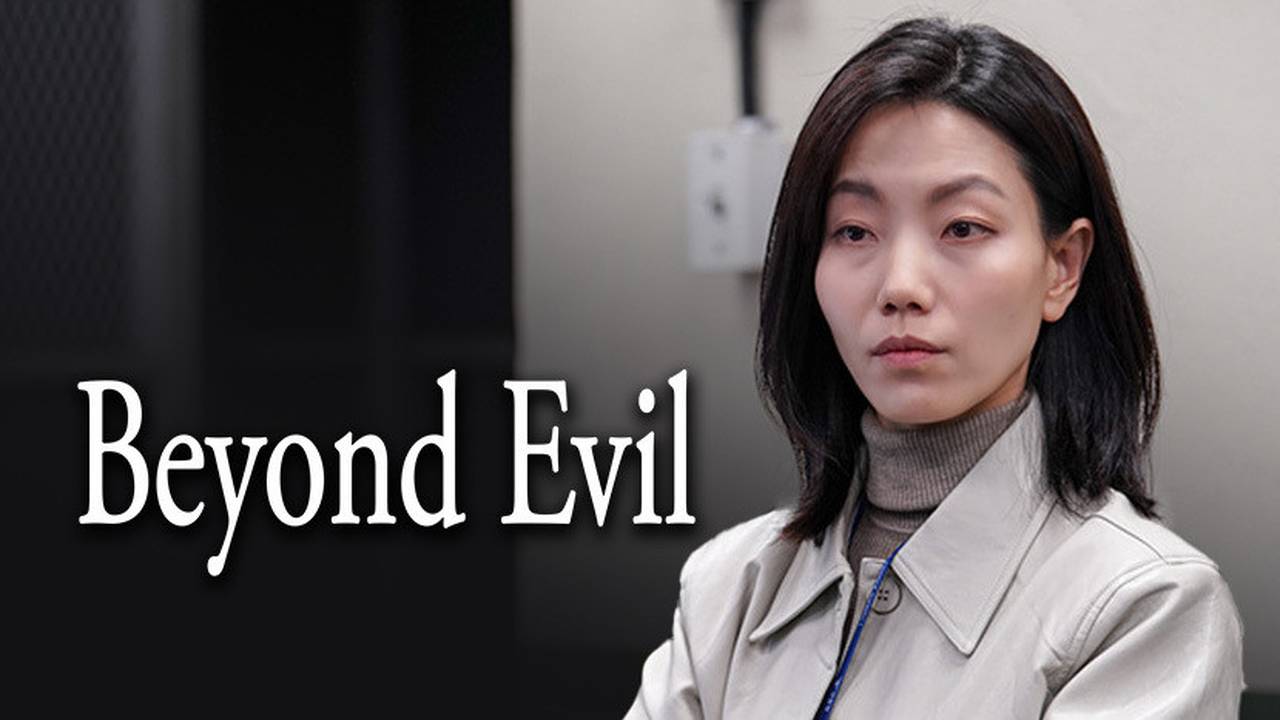 [Gratis] Beyond Evil - Episode 03 (2021)